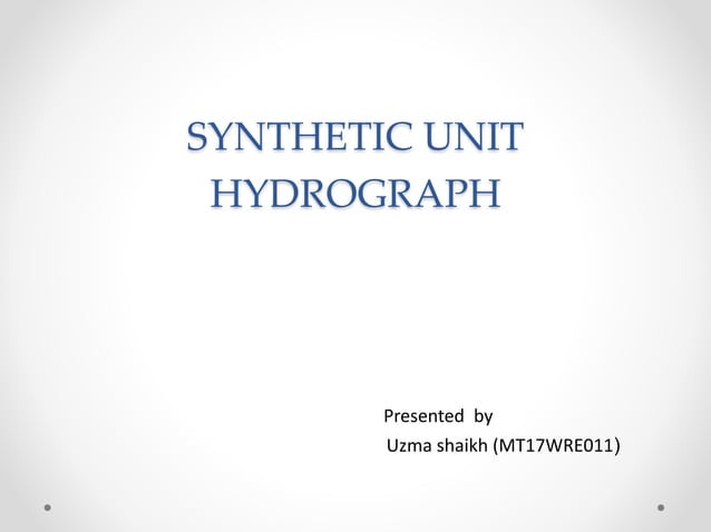 Synthetic unit hydrograph | PPTX | Geography | Science