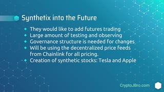 Synthetix Network (SNX) Overview | PPTX
