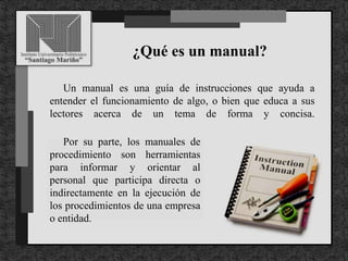 Manuales, normas y procedimientos. | PPTX