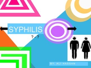 Syphilis PPT | PPTX