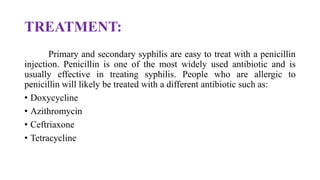 Stages of syphilis and its treatment | PPTX