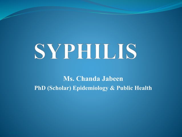 Syphilis | PPTX | Infectious Diseases | Diseases and Conditions