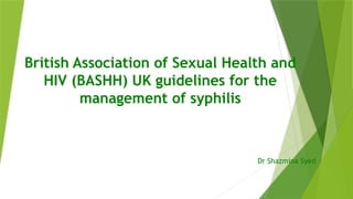 Syphilis UK Guidelines for Management.pptx