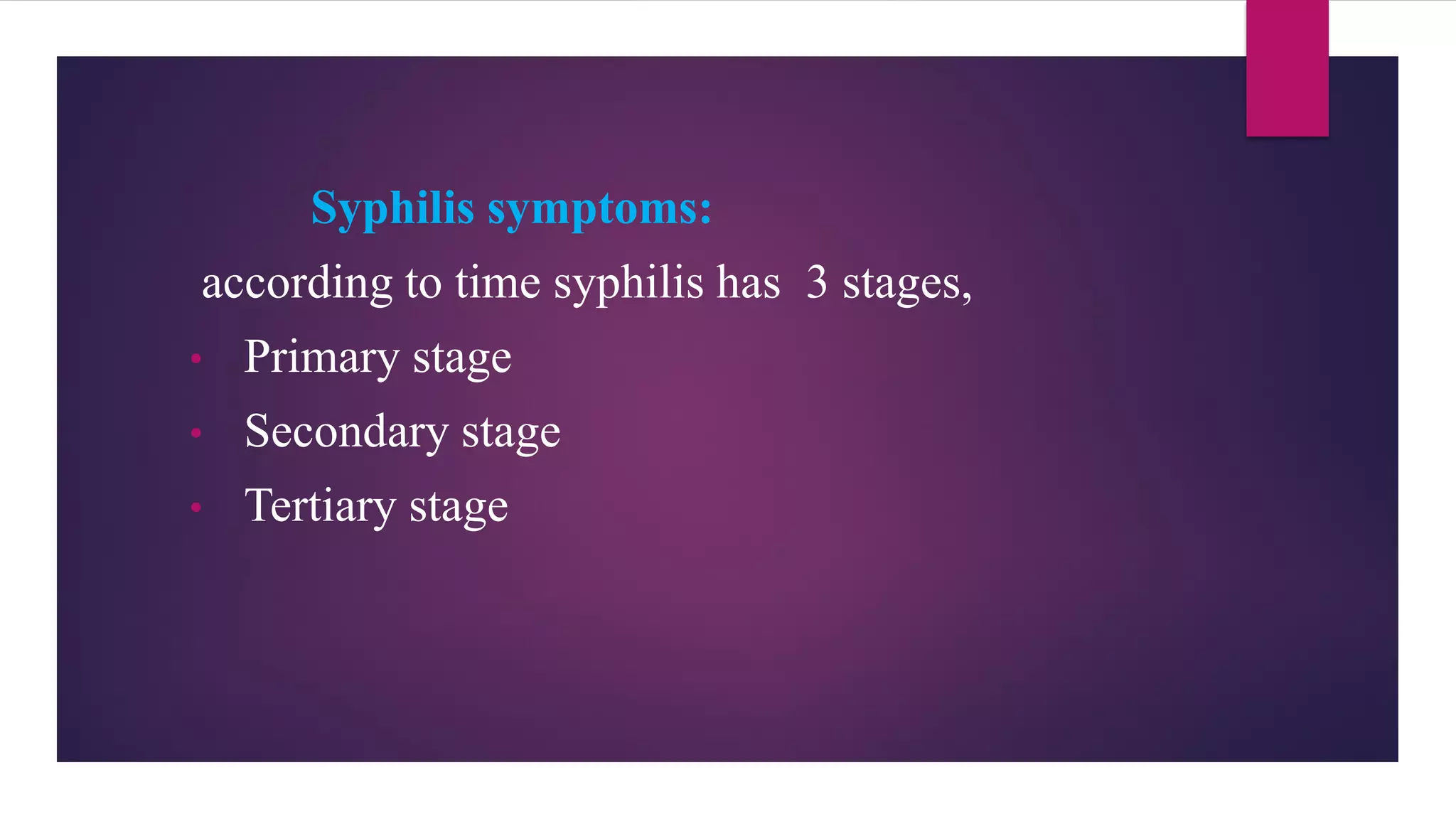 Syphilis symptoms,cause,stage,treatment | PPT