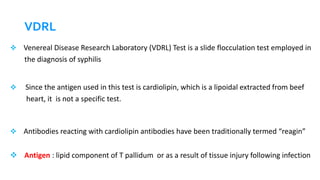 syphilis serology ppt, syphilis, laboratory diagnosis of syphilis, VDRL ...