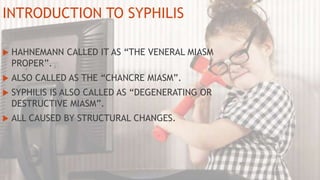 mental nature of miasm - syphilis | PPTX