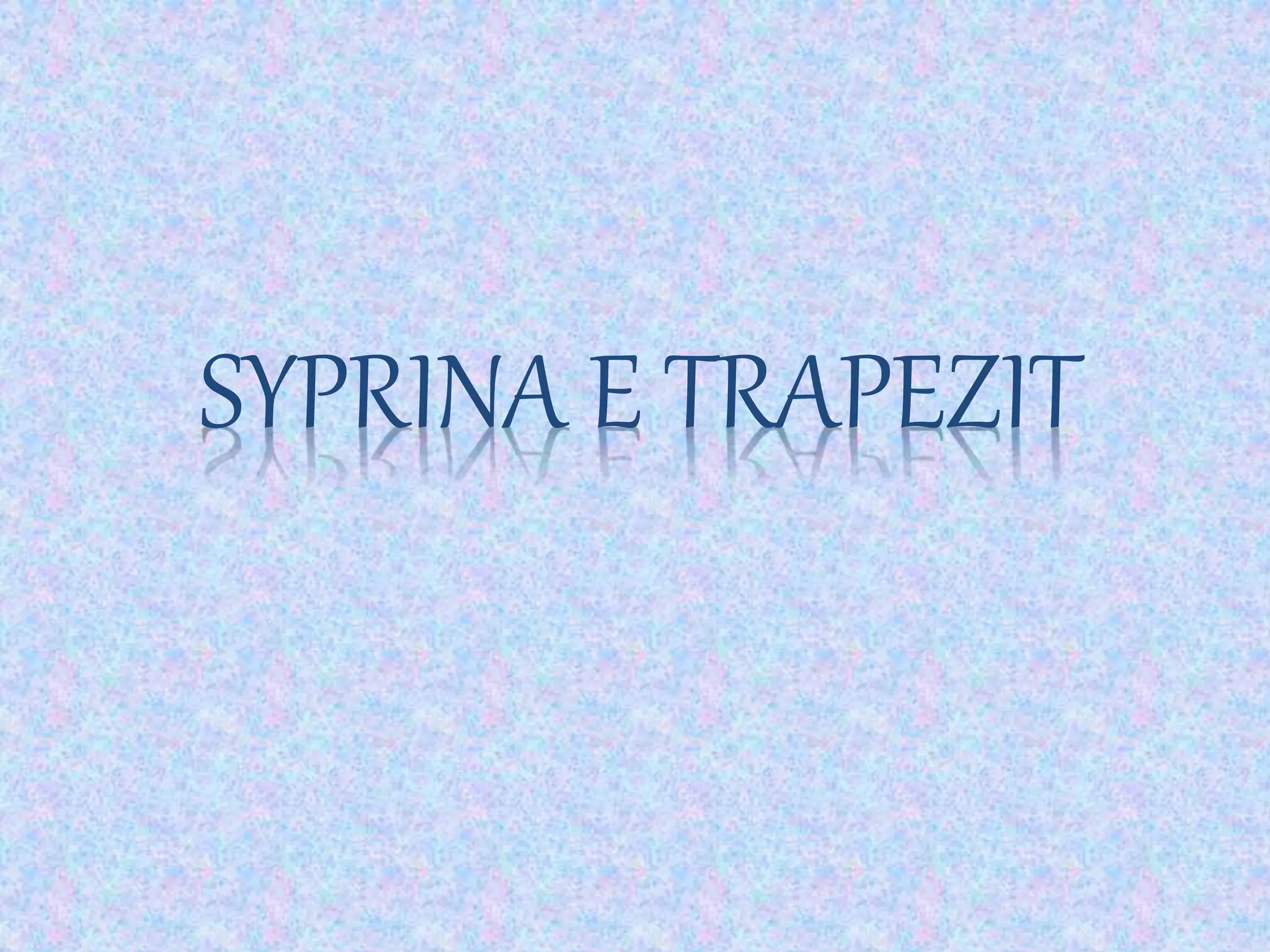Syprina e trapezit | PPTX