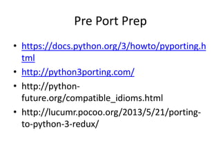 Porting a legacy app to python 3 | PPTX | Operating Systems | Computer Software and Applications