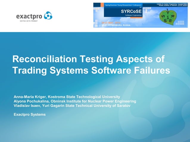 Reconciliation Testing Aspects of Trading Systems Software Failures | PPT