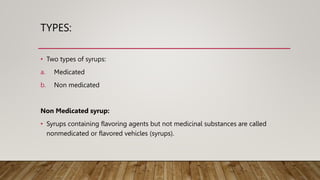 SYRUPS 2. Dosage form pharm D ppt must download | PPTX