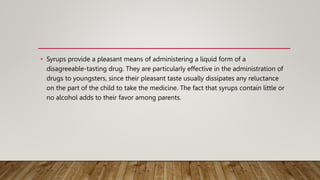 SYRUPS 2. Dosage form pharm D ppt must download | PPTX