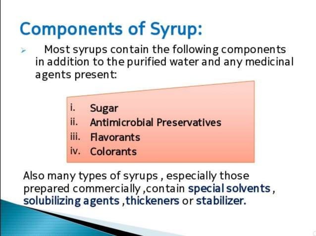 Syrups and elixirs | PPTX | Desserts and Baking | Food & Drink