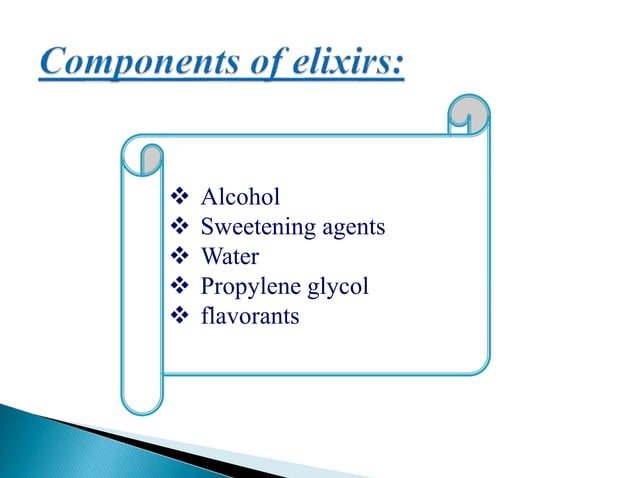 Syrups and elixirs | PPTX | Desserts and Baking | Food & Drink