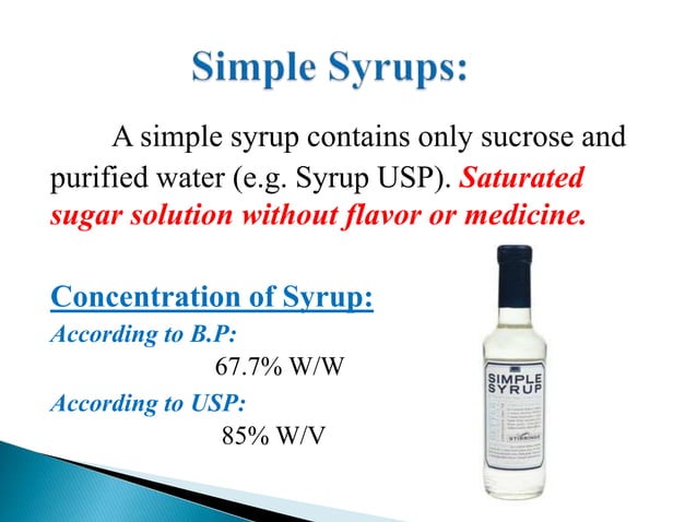 Syrups and elixirs | PPTX | Desserts and Baking | Food & Drink