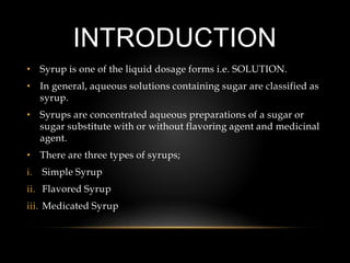 Syrups & Elixirs (INTRODUCTION) | PPTX