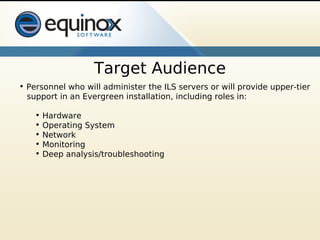Evergreen Sysadmin Survival Skills | PPT