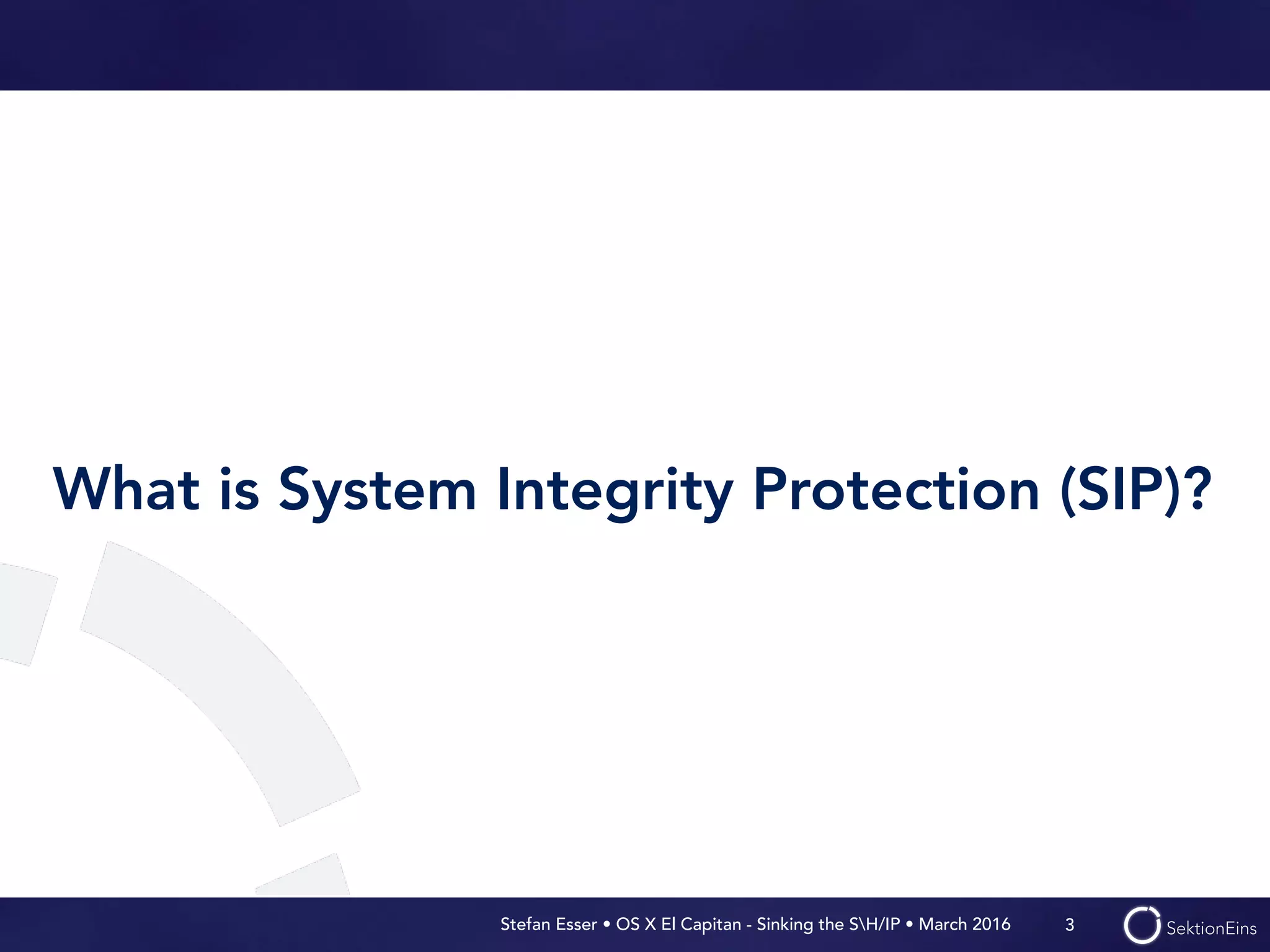 SyScan360 - Stefan Esser - OS X El Capitan sinking the S\H/IP | PDF