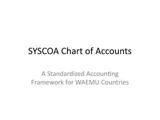 SYSCOA chart of account west and central | PPT