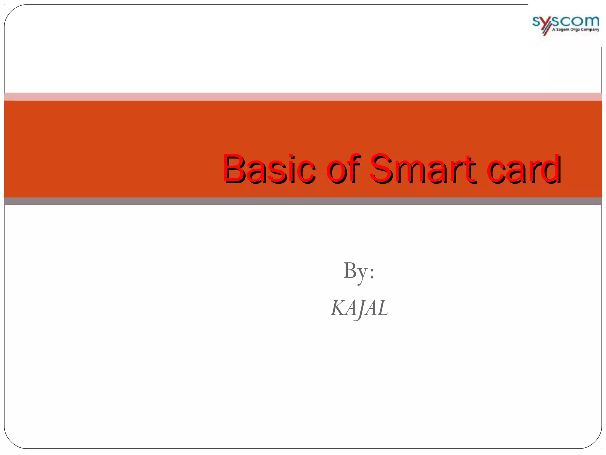 SMART CARD BASICS | PPT