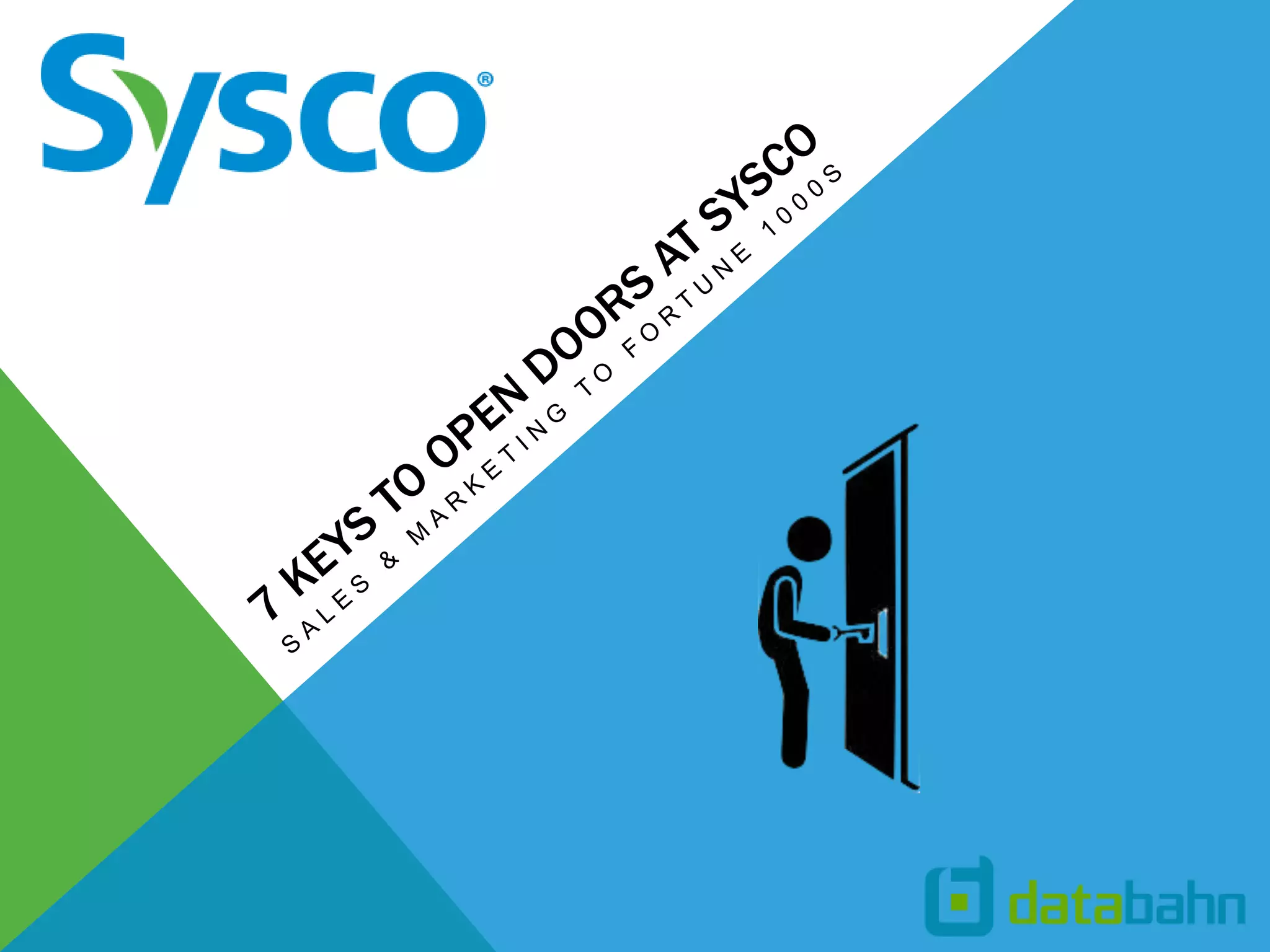7 keys to open doors at Sysco | PPTX