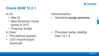 Sysco Oracle Tour 2016 - What's new in FMW 12.2.1? | PPT | Free Download