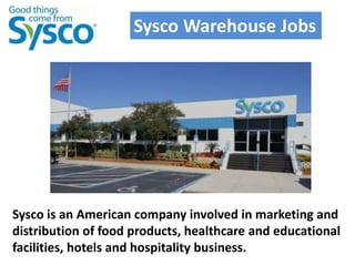 Sysco Warehouse Jobs | PPTX