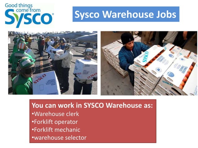Sysco Warehouse Jobs | PPT