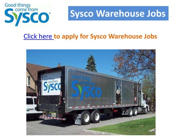 Sysco Warehouse Jobs | PPT