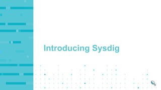 The Sysdig Secure DevOps Platform | PDF