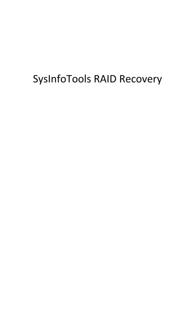 SysInfoTools RAID Recovery Software | PDF | Operating Systems | Computer Software and Applications