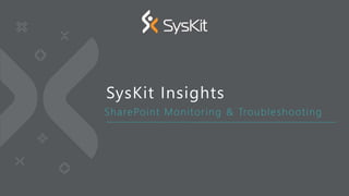 SysKit insights | PPT