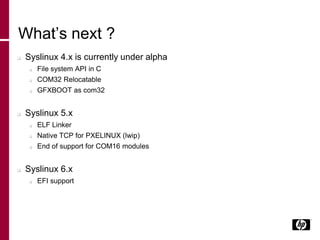 The syslinux project - Overview of a modern bootloader | PPT