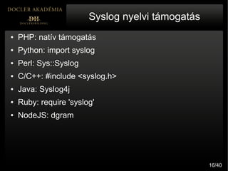 Syslog-NG (nem csak) fejlesztőknek | PDF