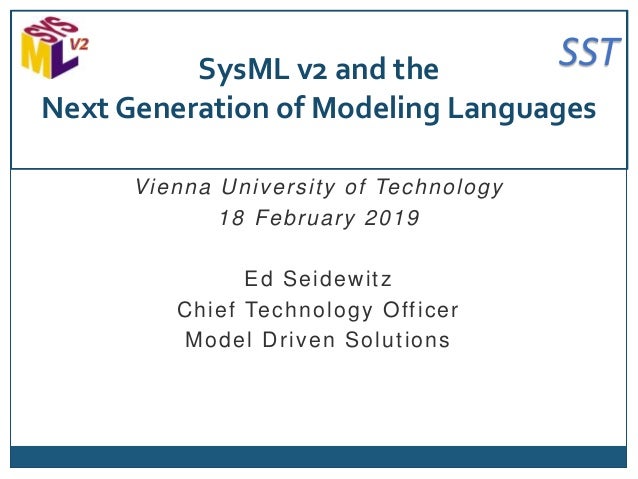 Sysml V2 And The Next Generation Of Modeling Languages