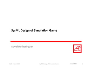 SysML Design of Simulation Game | PPT