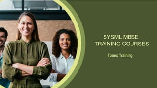 SysML MBSE Training Courses, Seminars & Consulting Services by Tonex | PPTX