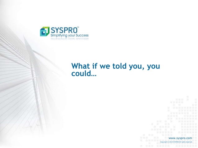 Mobile ERP Solution Simplified - SYSPRO Espresso | PPTX