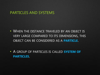 Syst. of Particles & C.o.M | PPT