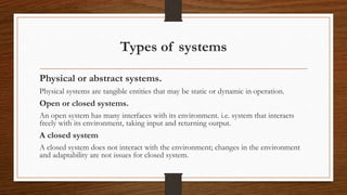 System, System types and pros and cons of system | PPTX