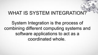 System-Integration-and-Architecture-2.pptx