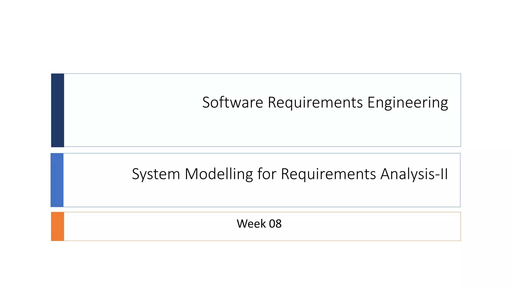 System-Modelling-for-Requirements-Analysis-II-09052023-072823am.pptx