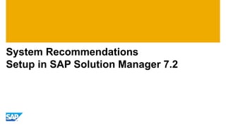 System recommendations-in-sap-solution-manager-7.2 | PPT