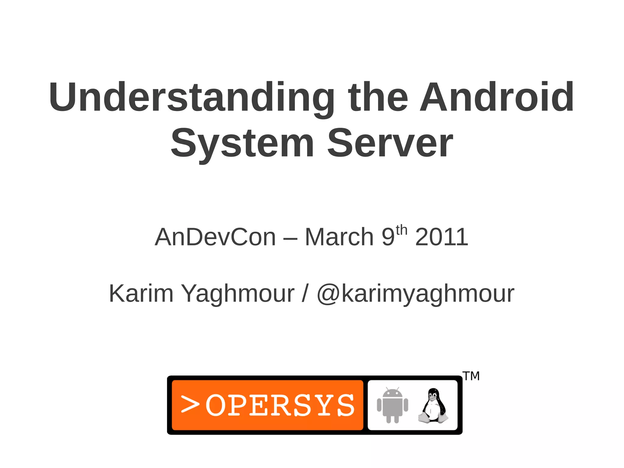 Understanding the Android System Server | PDF
