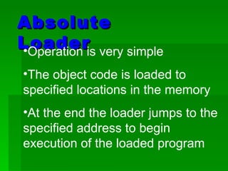 System software-loaders | PPT