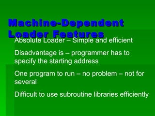 System software-loaders | PPT