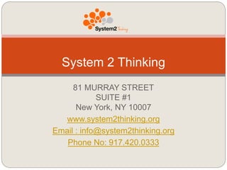 System 2 thinking aug 3rd week | PPT