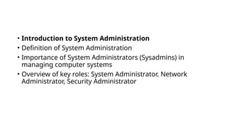 system admin ppt for graduate students basics | PPTX