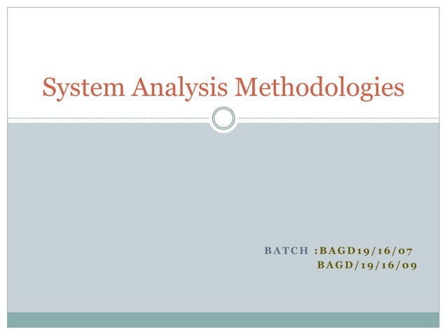 System analysis methodologies | PPTX