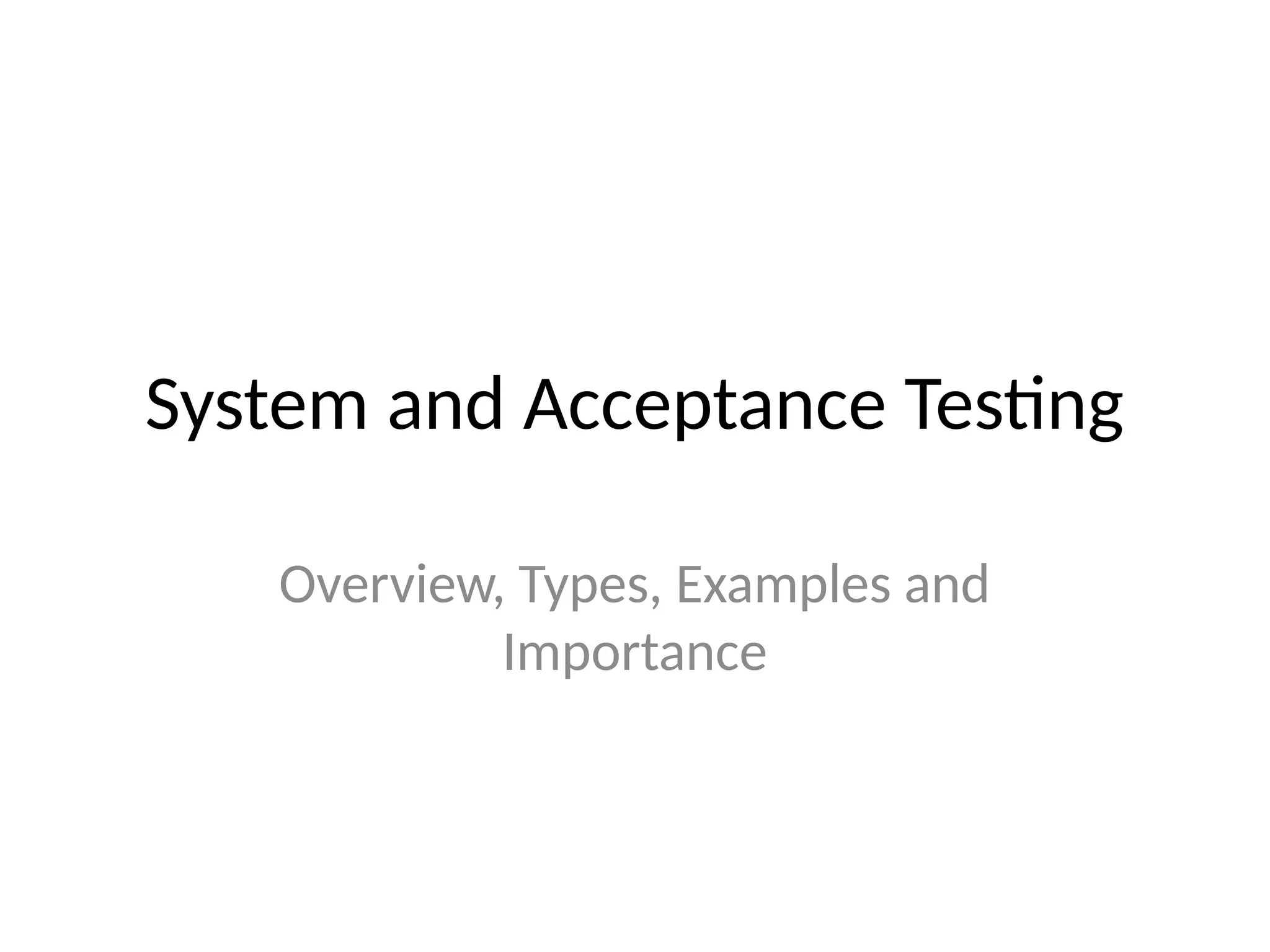 System_and_Acceptance_Testing_Examples.pptx