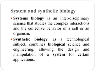 System and synthetic biology | PPTX
